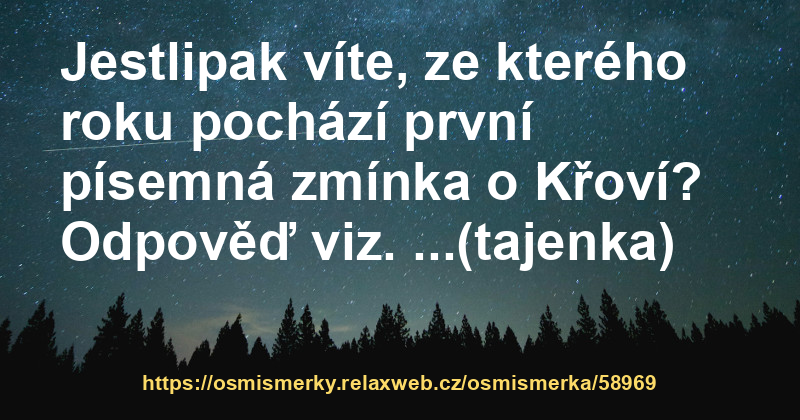 Osmisměrka #58969 - Jestlipak víte, ze kterého roku pochází ...